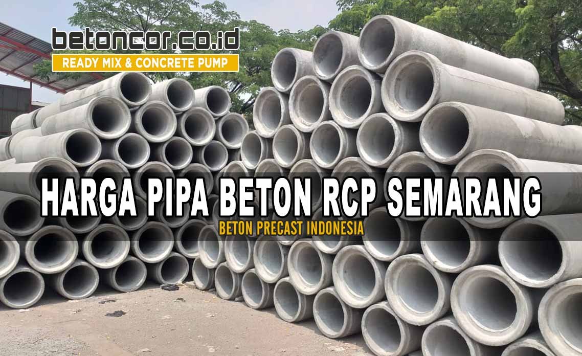 Harga Pipa RCP di Semarang Terbaru 2026 - Ready Mix