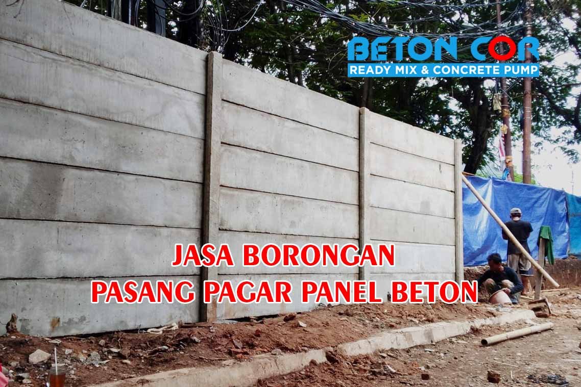 Menghitung Harga Biaya Borongan Pagar Panel Beton - Ready Mix